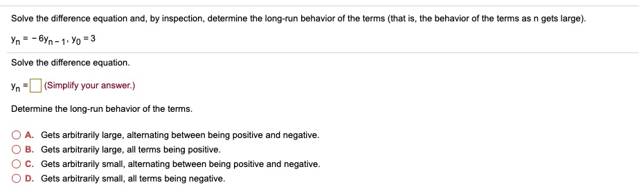 solve the difference equation and by inspection determine the long run ...