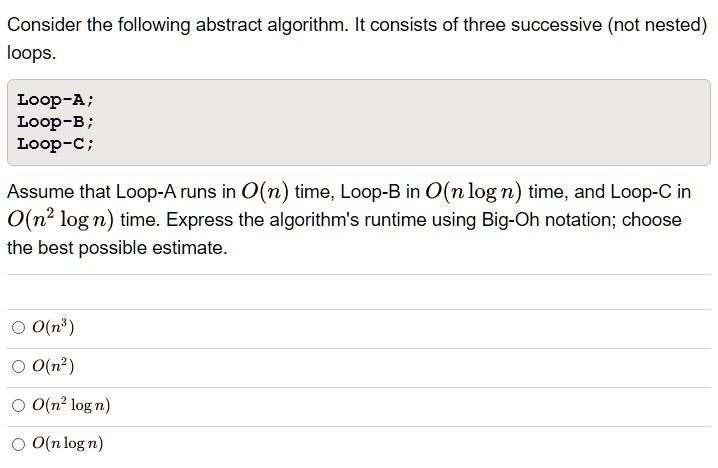Solved Consider The Following Abstract Algorithm It Consists Of Three Successive Not Nested 5546