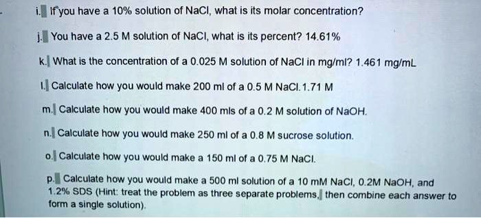 ifyou have a 10 solution of nacl what is its molar concentration you have a 25 m solution of ...