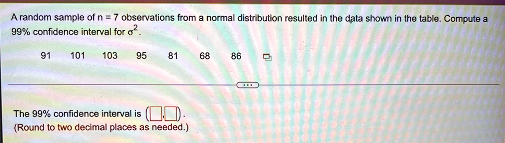 A random sample of n = 7 observations from a normal distribution ...