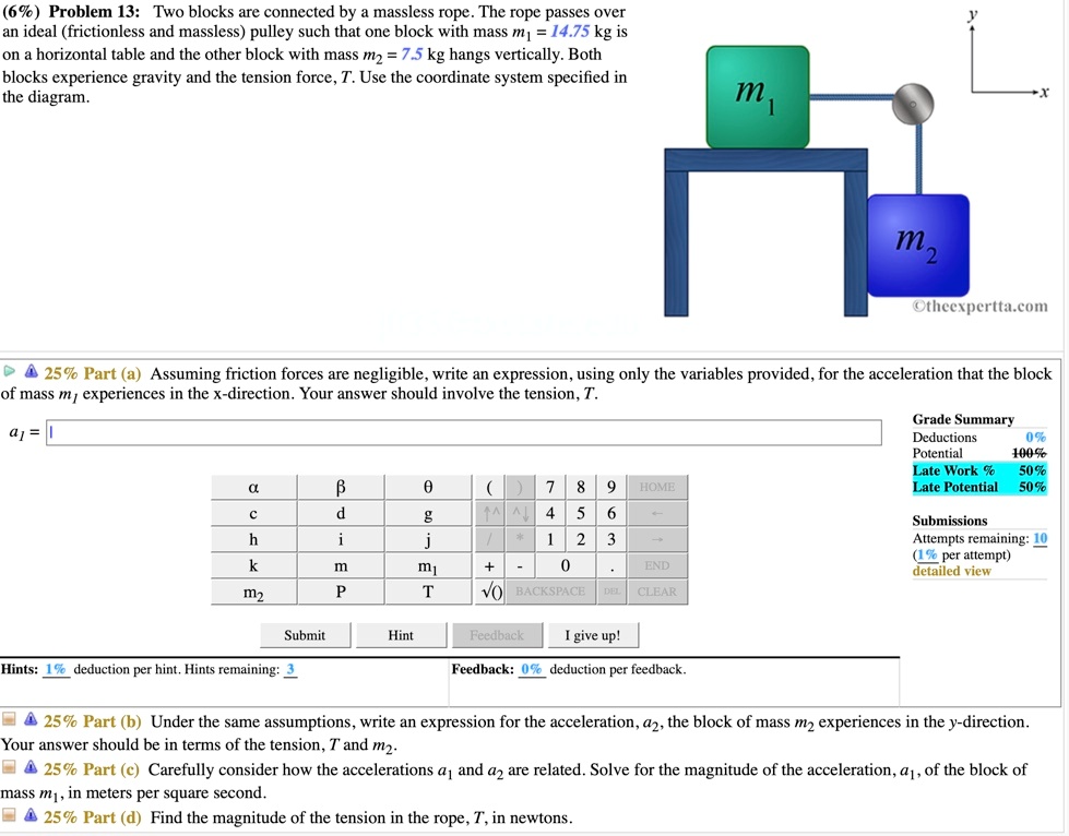 Problem 13 Two Blocks Are Connected By Massless Rope The Rope Passes Over An Ideal Frictionless