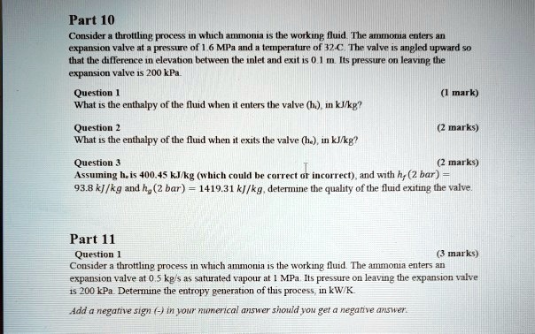 SOLVED: *Maintain 3 decimal places throughout *If thermodynamic tables are used, the entire ...