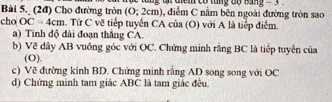 Solved Bai 5 2d Cho đưá Ng Tròn O Zcm Ä‘iáƒm E Nằm Bên