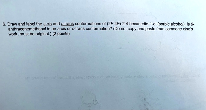draw and label the s cis and s trans conformations of 2e4e 24 hexanedie ...