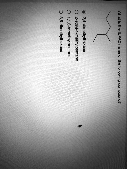 SOLVED: What the IUPAC name the following compound?