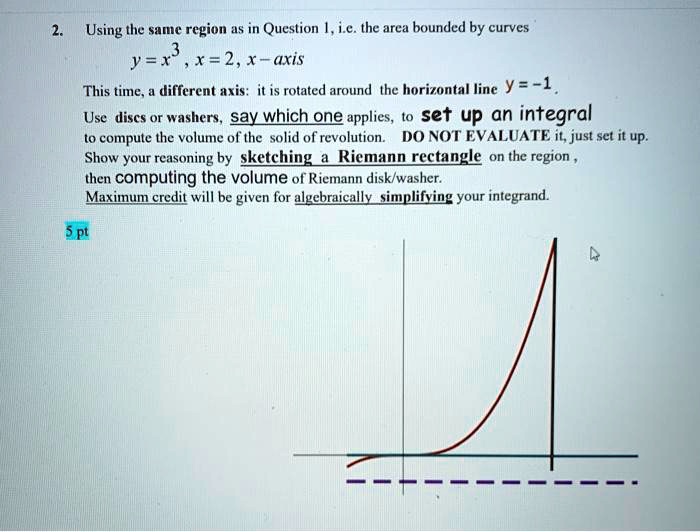 SOLVED: Using the same region as in Question, i.e. the area bounded by curves y=r, r=2, and the ...