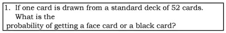 SOLVED: If one card is drawn from a standard deck of 52 cards: What is ...