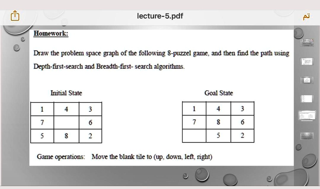 Homework: Draw the problem space graph of the following 8-puzzel game, and then find the path ...