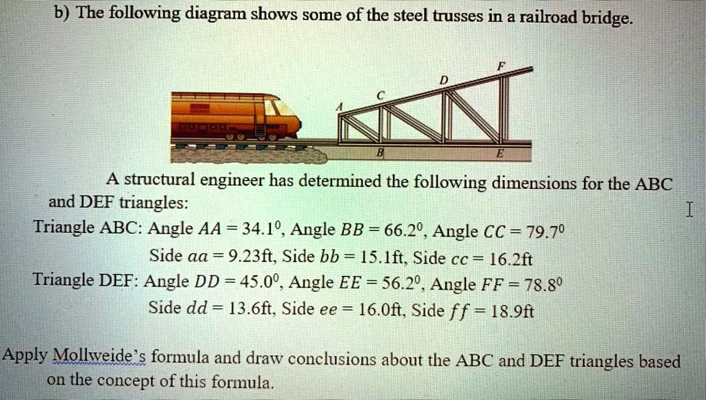 SOLVED: The following diagram shows some of the steel trusses in a ...
