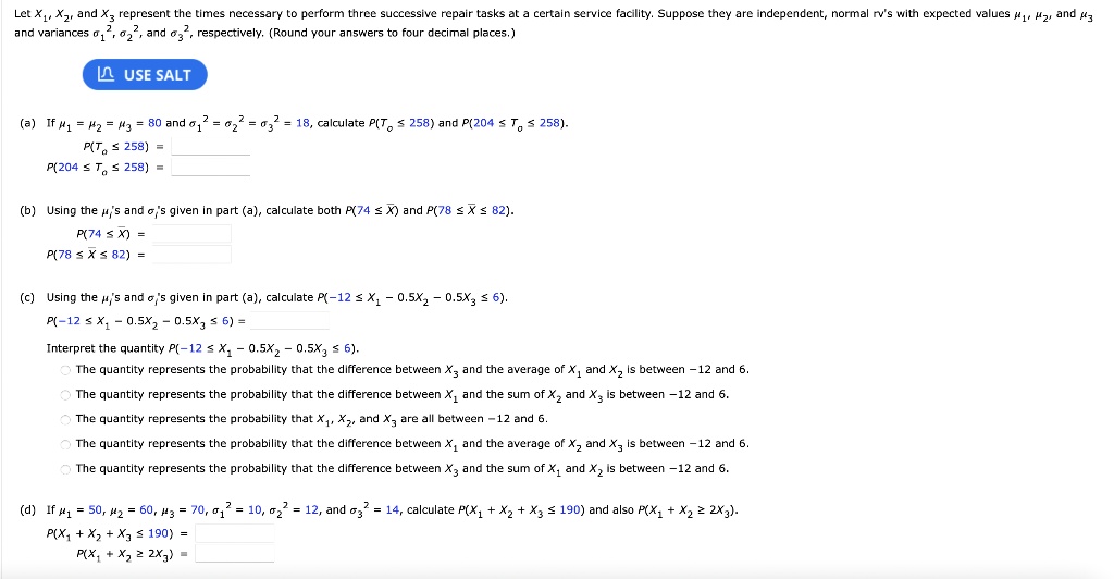 SOLVED: USE SALT a)If ==g=80and2=2==18,calculate PT258and P(204T258. P ...