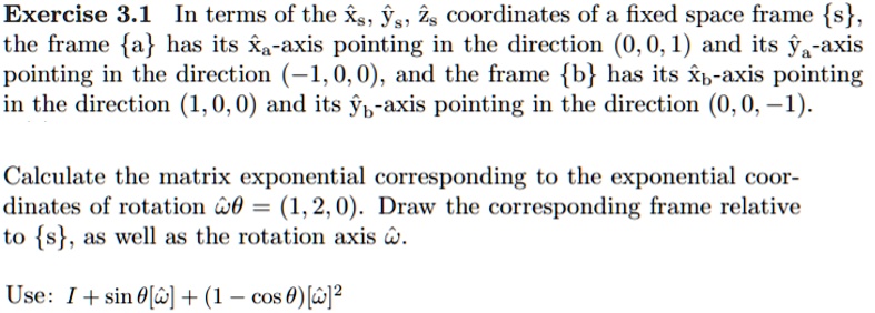 Solved Exercise 3 1 In Terms Of The Xs Ys Zs Coordinates Of A Fixed