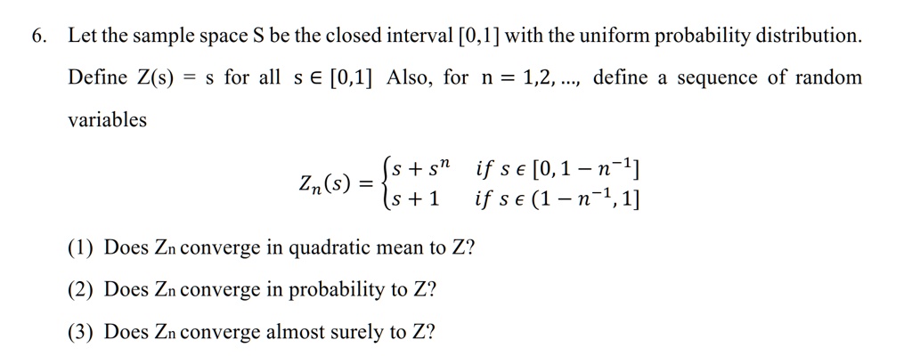 let the sample space s be the closed interval 01 with the uniform probability distribution ...