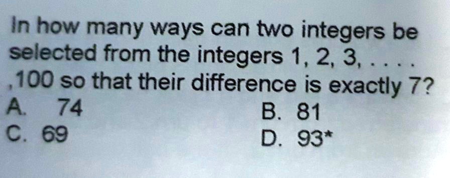 In how many ways can two integers be selected from the integers 1, 2, 3 ...