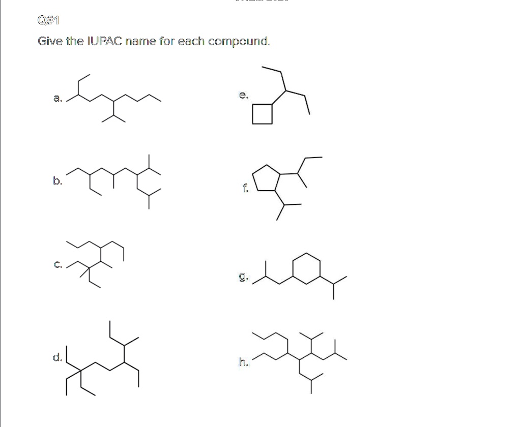 give the iupac name for each compound 85834