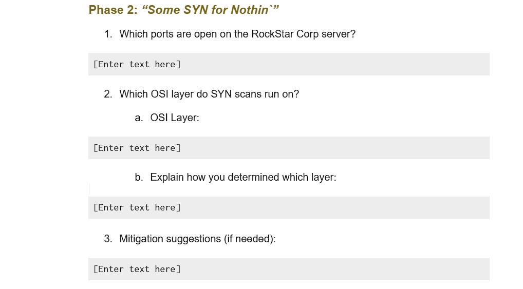 SOLVED: Phase 2: "Some SYN for Nothing" 1. Which ports are open on the ...