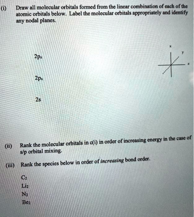 SOLVED: Draw all molecular orbitals forcd from thc lincar combination ... SOLVED: Draw all molecular orbitals forcd from thc lincar combination ...