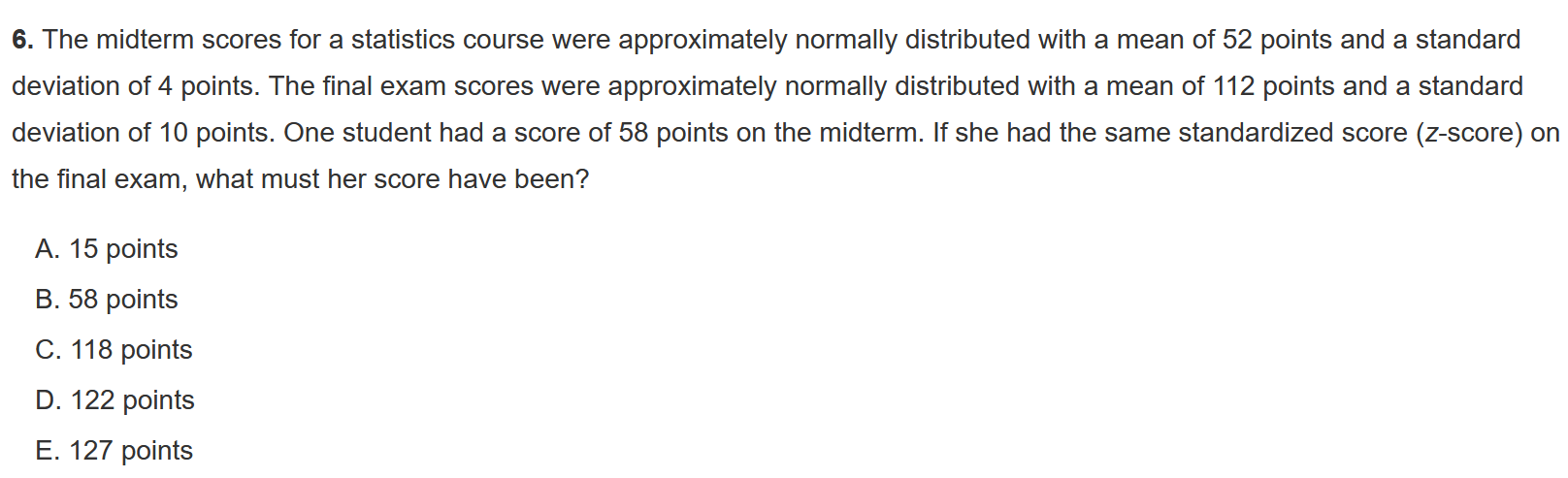 SOLVED: 6. The midterm scores for a statistics course were ...