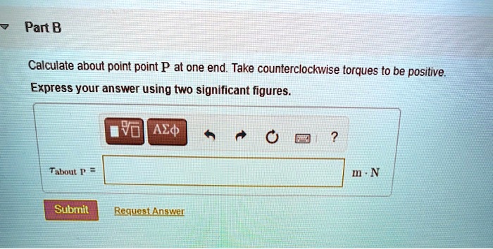 part b calculate about point point p at one end take counterclockwise ...