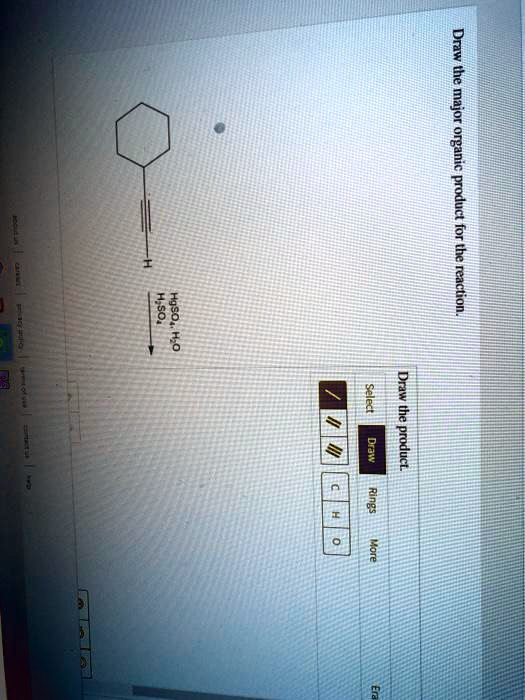 SOLVED:Draw the major onganic product for the reaction_ Hgso; 8 Select ...