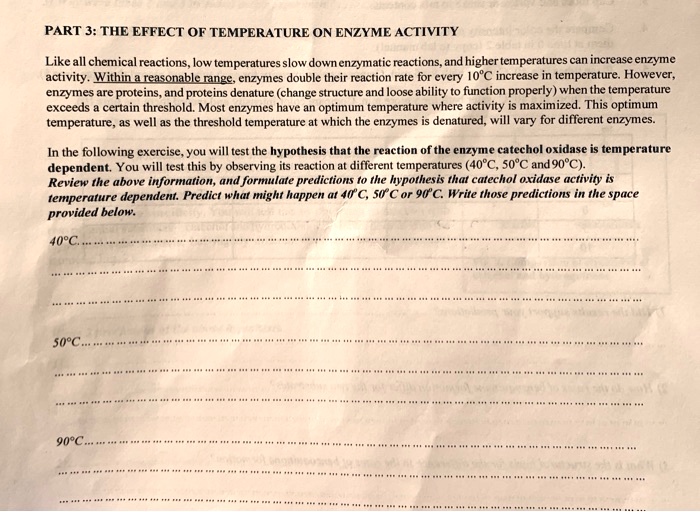 SOLVED: PART 3: THE EFFECT OF TEMPERATURE ON ENZYME ACTIVITY Like all ...