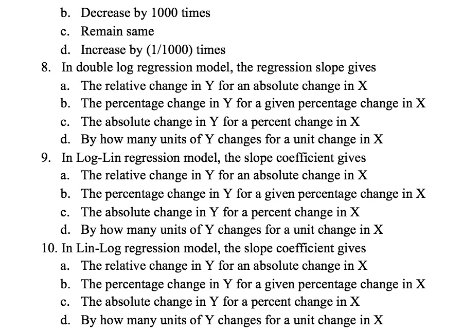 b. Decrease by 1000 times c. Remain same d. Increase by (1/1000) times ...