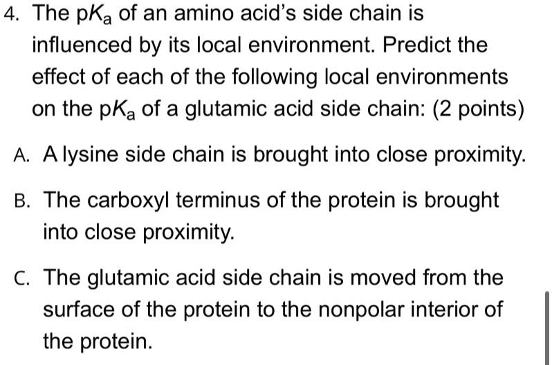 4 the pka of an amino acids side chain is influenced by its local ...