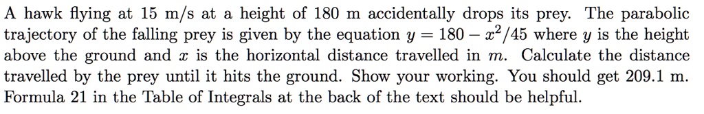 hawk flying at 15 ms at height of 180 m accidentally drops its prey the ...