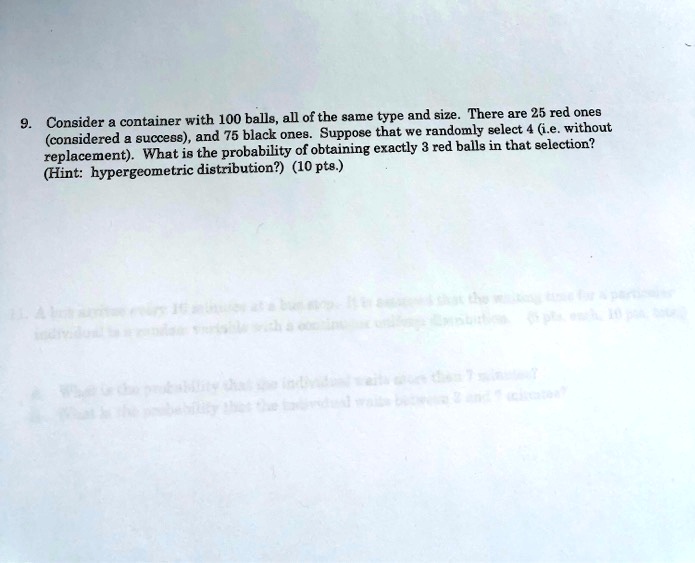 SOLVED: container with 100 balle, all of the same type and size There ...