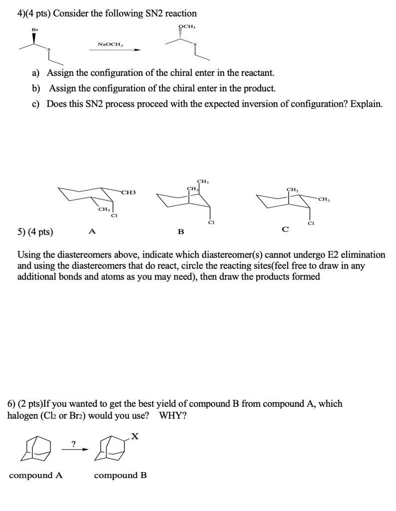 SOLVED: 49(4 pts) Consider the following SN2 reaction An NaOCH , Assign ...