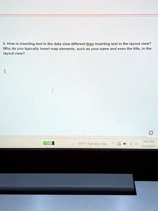 Solved Gis Question Using Arcmap 108 For Class How Is Inserting Text In The Data View