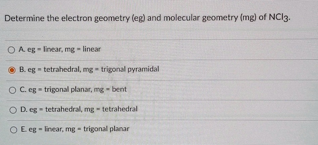 SOLVED: Determine the electron geometry (eg) and molecular geometry (mg ...