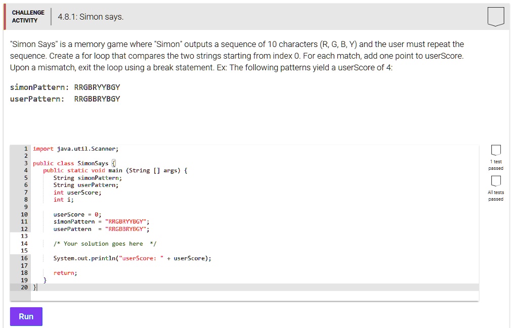 SOLVED: CHALLENGE ACTIVITY 4.8.1: Simon says "Simon Says" is a memory game where "Simon" outputs ...