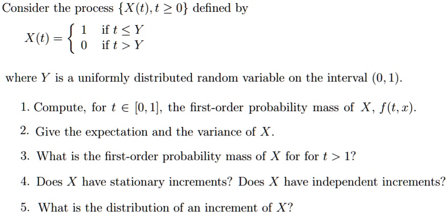 consider the process xtt 2 0 defined by xc 0 if t y if t y where y is a uniformly distributed ...