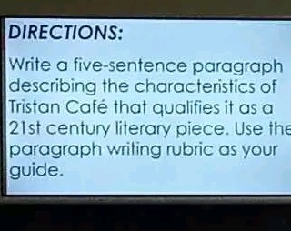 DIRECTIONS: Write a five-sentence paragraph describing the ...