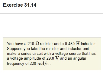 SOLVED: a) What is the impedance of the circuit? b) What is the current amplitude? c) What is ...