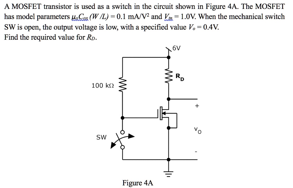 A MOSFET transistor is used as a switch in the circuit shown in Figure ...
