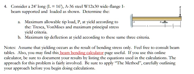 SOLVED: Consider a 24 ft long (L = 24), A-36 steel W12x30 wide-flange I ...