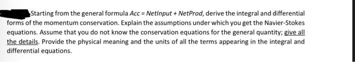SOLVED: Starting from the general formula Acc = NetInput + NetProd ...