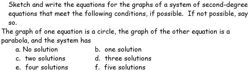 sketch and write the equations for the graphs of a system of second ...