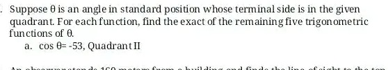 SOLVED: Suppose Î¸ is an angle in standard position whose terminal side is in the given quadrant ...