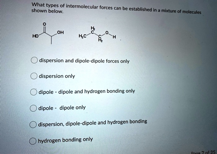what types of intermolecular forces shown below can be established in a ...
