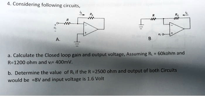 SOLVED: Considering the following circuits: a. Calculate the closed-loop gain and output voltage ...
