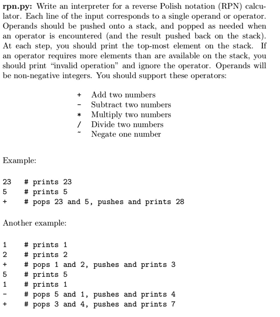 Solved Rpnpy Write An Interpreter For A Reverse Polish Notation Rpn Calculator Each Line