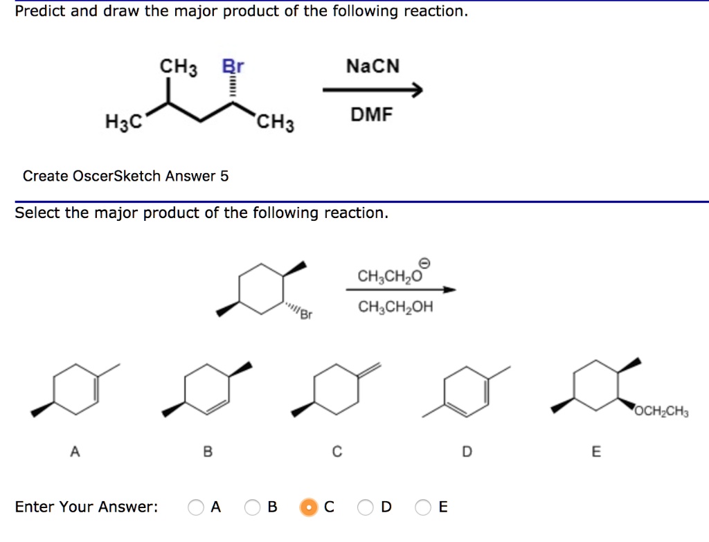 predict and draw the major product of the following reaction cha br nacn h3c ch3 dmf create ...