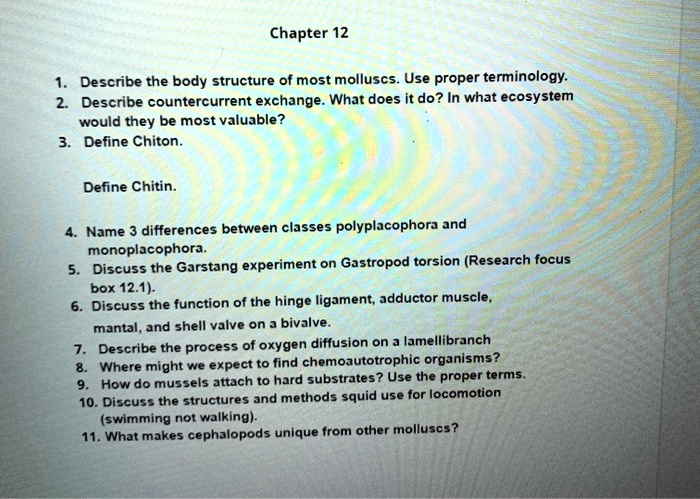 [GET ANSWER] chapter 12 describe the body structure of most molluscs ...