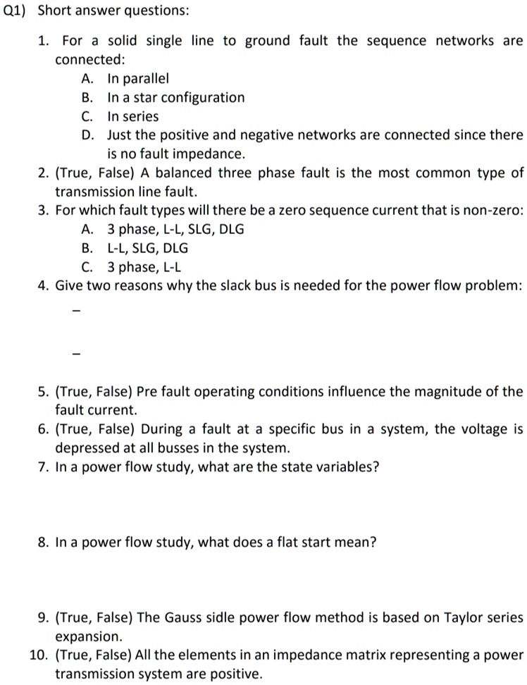 SOLVED: Power system analysis Q1) Short answer guestions 1. For a solid ... SOLVED: Power system analysis Q1) Short answer guestions 1. For a solid ...