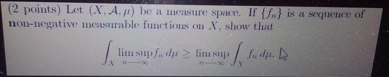 Let Xau Be A Measure Space If Function Of N Is A Sequence Of Non