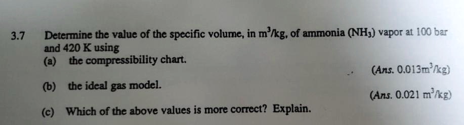 3.7 Determine the value of the specific volume, in m³/kg, of ammonia ...