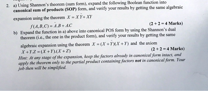 SOLVED: 2.a Using Shannon's theorem (sum form, expand the following ...