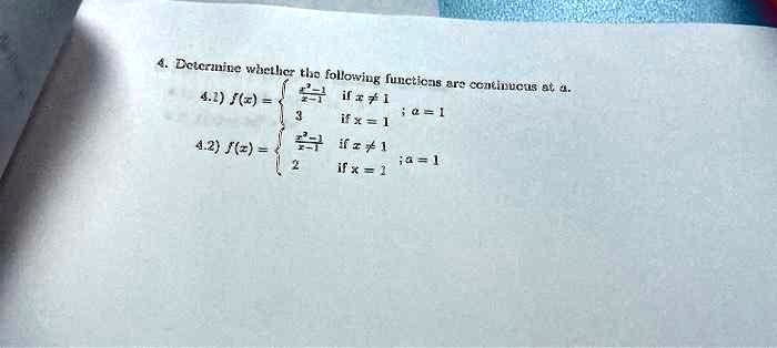 SOLVED: 4. Determine whether the following functions are continuous at a given point (1,3): f(x ...